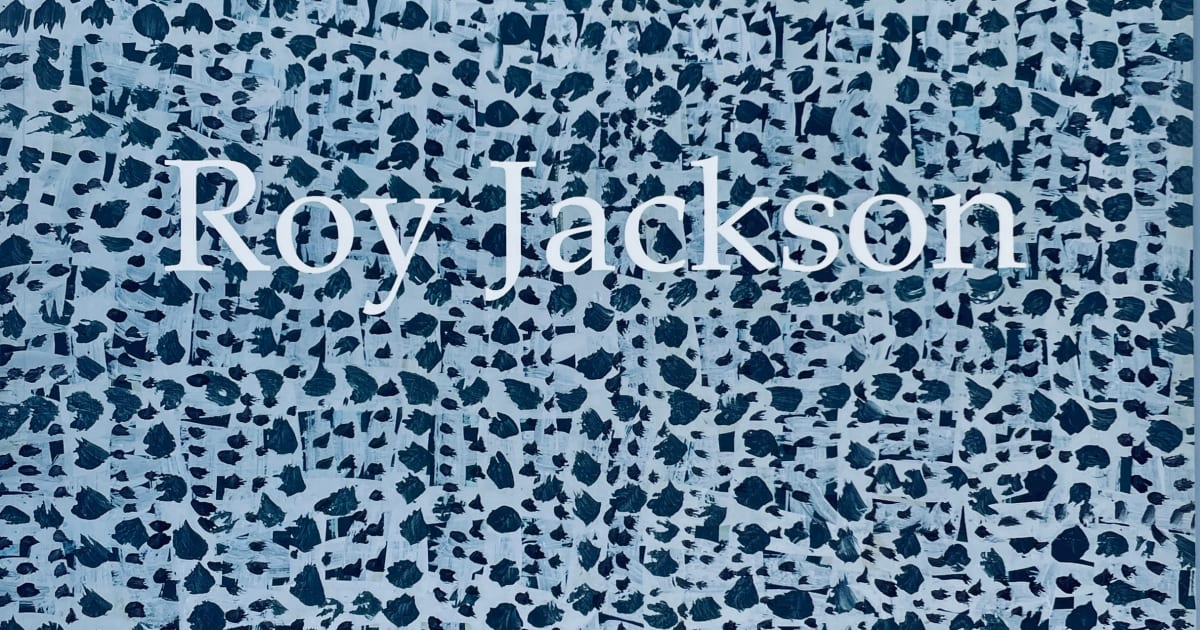 Roy Jackson Estate, Retrospective 1963-2013 Exhibition Catalogue, 2013 ...