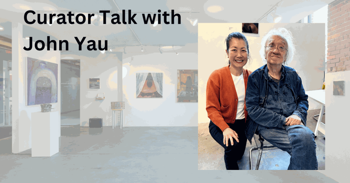 Curator Talk with John Yau | LaiSun Keane