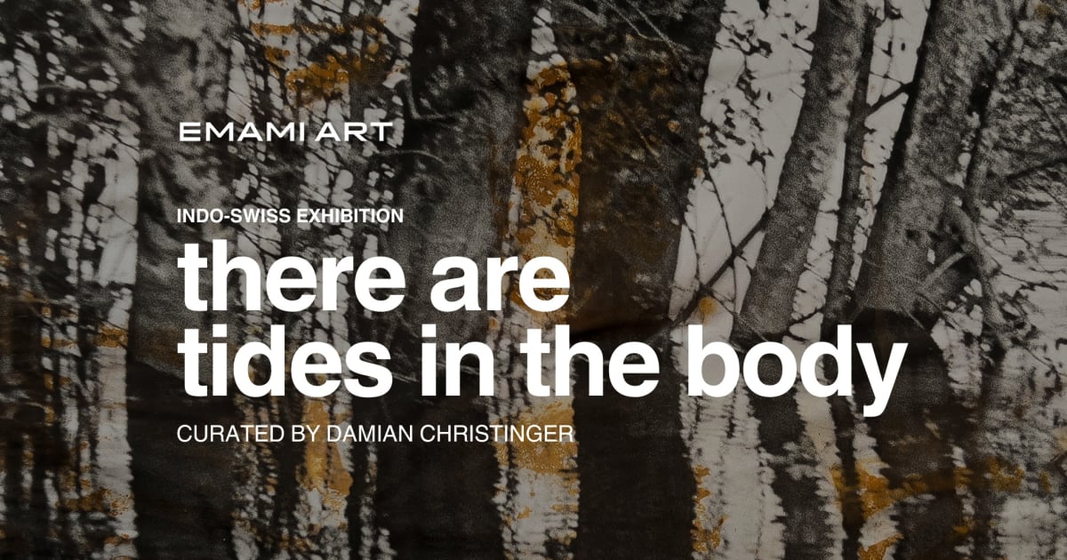 THERE ARE TIDES IN THE BODY | 8 November 2024 - 11 January 2025 ...