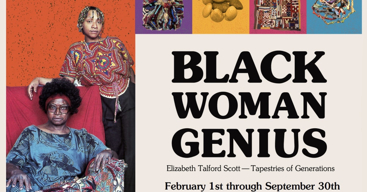 BLACK WOMAN GENIUS: Elizabeth Talford Scott- Tapestries of Generations