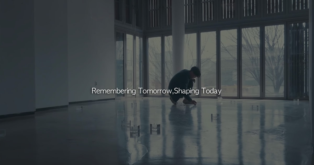 Remembering Tomorrow,Shaping Today 18.4.6-4.26 | GalleryChosun