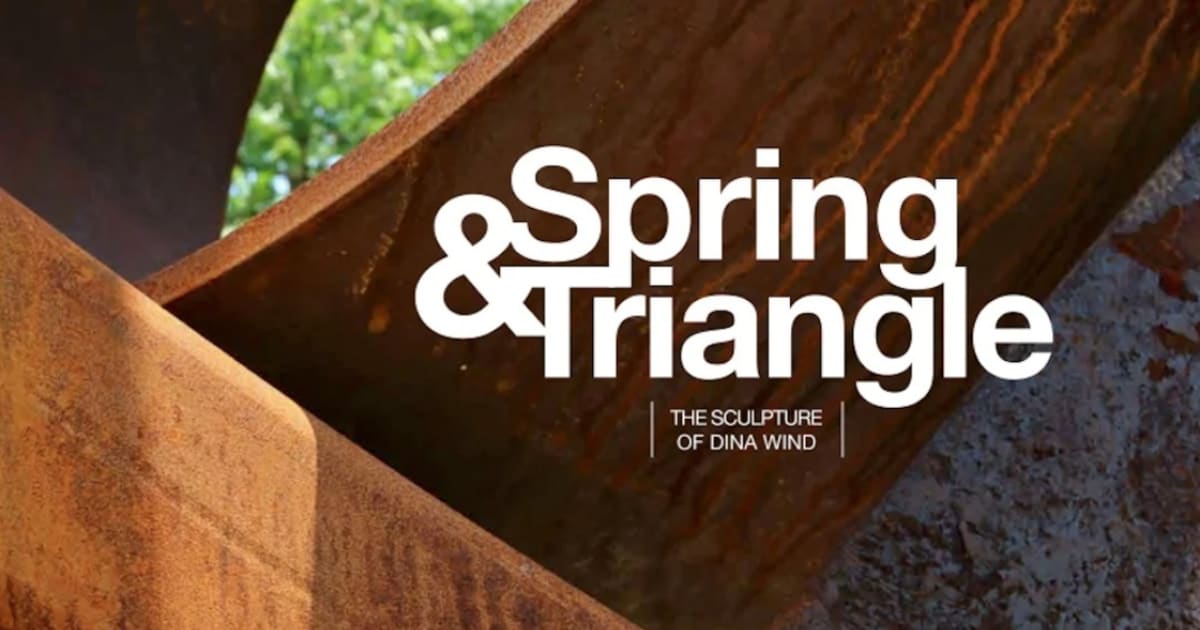 Spring & Triangle: The Sculpture of Dina Wind | Dina Wind Art Foundation