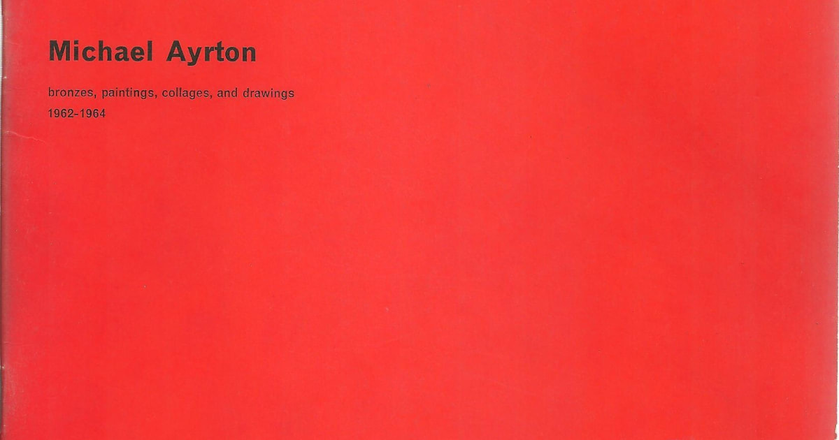 Michael Ayrton | 29 April - 30 May 1964 - Overview | Grosvenor Gallery