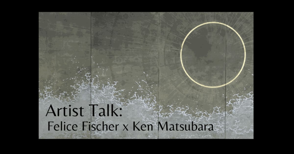 Artist Talk: Felice Fischer x Ken Matsubara, Cosmic Sound | Ippodo Gallery