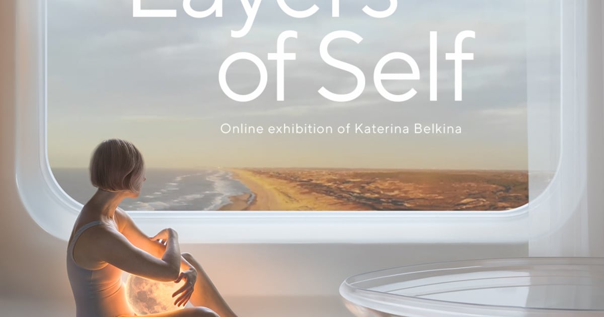 Layers of Self | 1 November 2024 - 30 April 2025 - Overview | Katerina ...