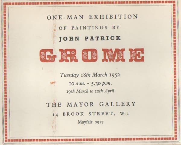 JOHN PATRICK GROME | 19 March - 10 April 1952 | The Mayor Gallery
